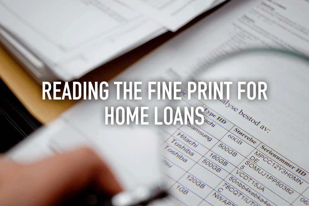 Reading the Fine Print for Home Loans - Redbrick Mortgage Advisory
