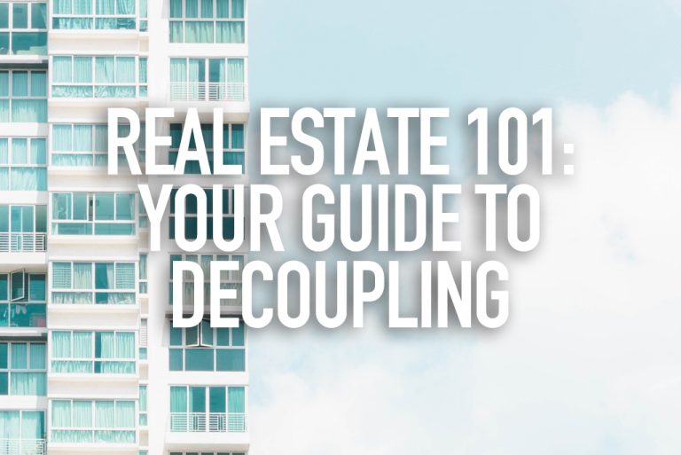 Real Estate 101: Your guide to Decoupling - Redbrick Mortgage Advisory