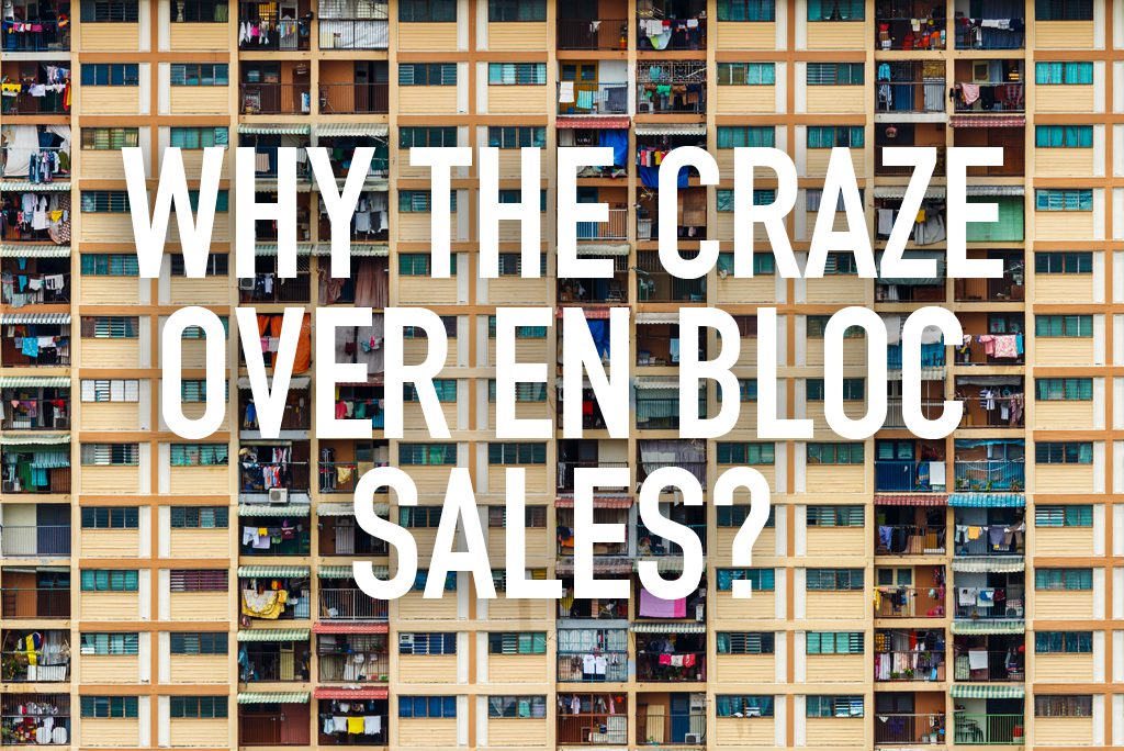 Why the craze over en bloc sales? - Redbrick Mortgage Advisory