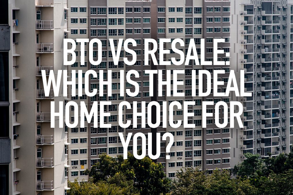 BTO vs Resale: Which is the ideal home choice for you? - Redbrick ...