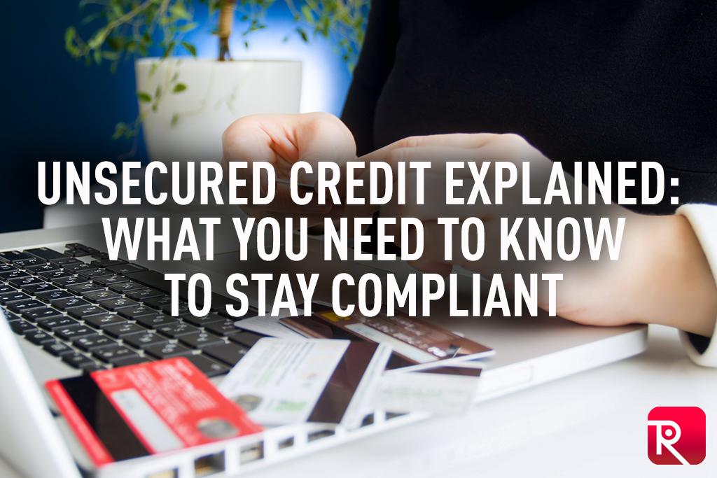 Unsecured Credit Explained