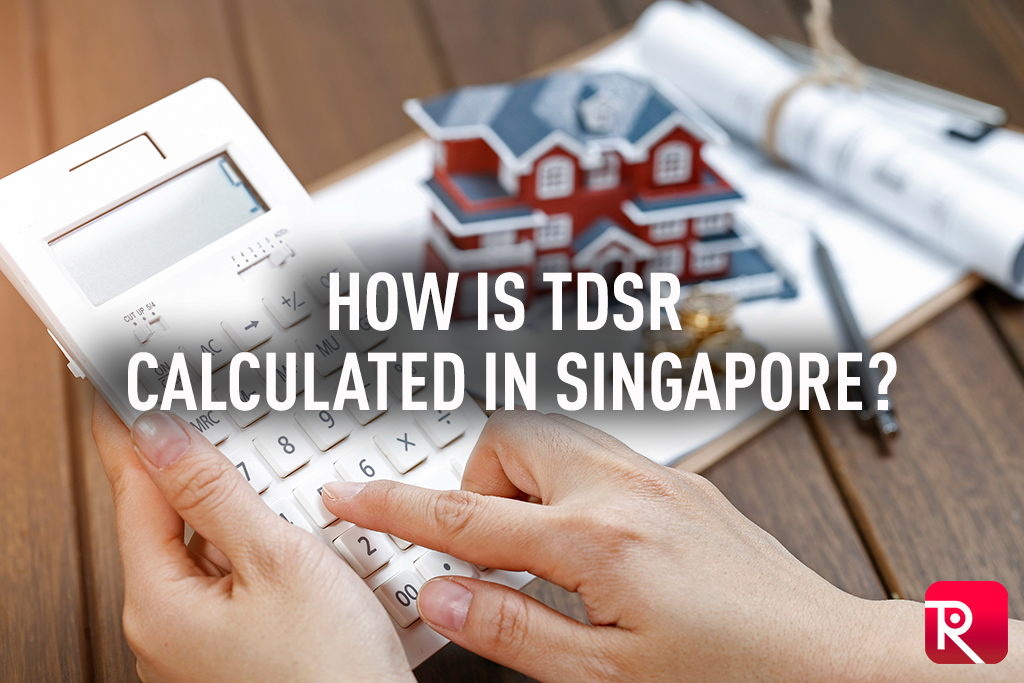 How is TDSR calculated in Singapore?