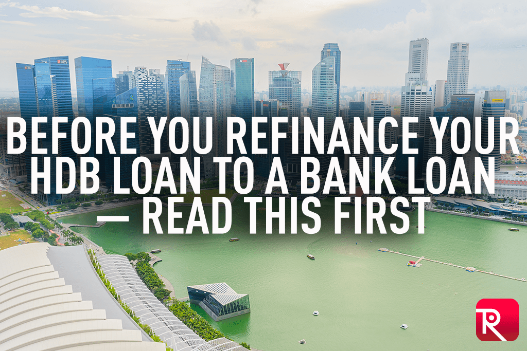 The One-Way Ticket: 4 Non-Negotiable Checks Before Refinancing Your HDB ...